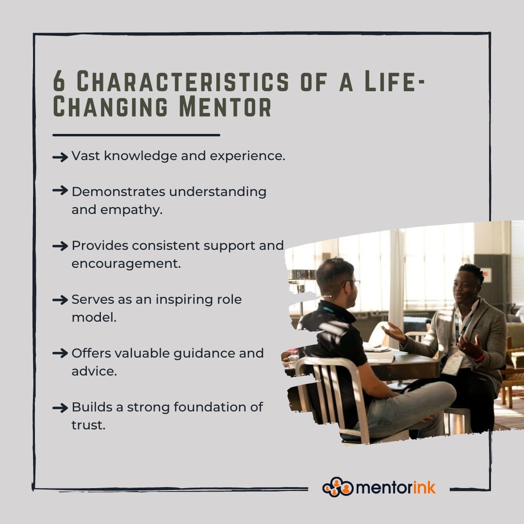 6 Characteristics of a Life-Changing Mentor - Mentorink